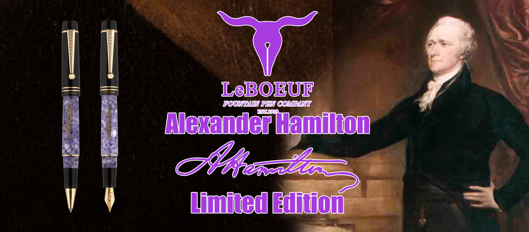 The Alexander Hamilton Limited Edition – LeBoeuf Pens