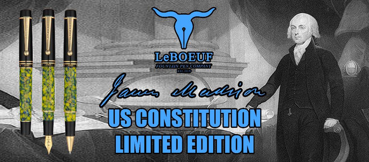 The James Madison US Constitution Limited Edition – LeBoeuf Pens