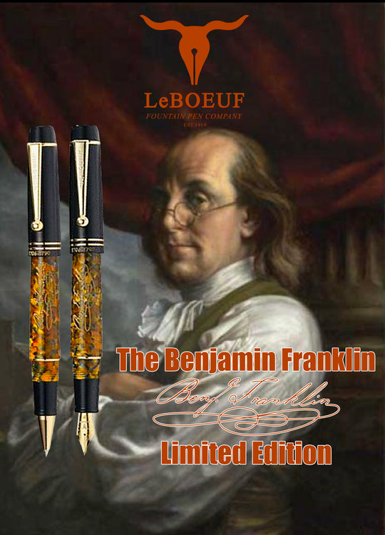 Benjamin Franklin Limited Edition Fountain Pen – LeBoeuf Pens